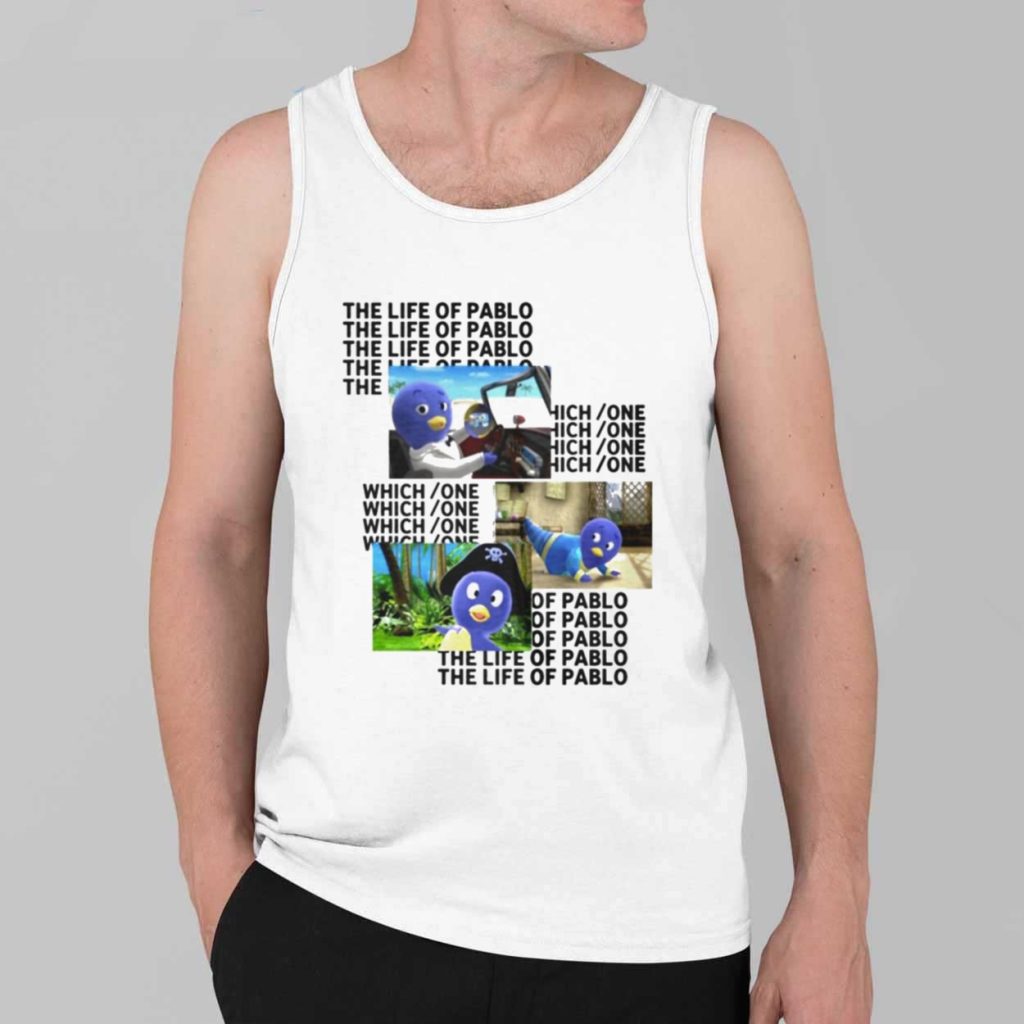 The Backyardigans The Life Of Pablo Which One Shirt - gullprint.com
