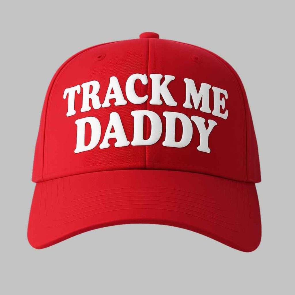 Track Me Daddy Hat - gullprint.com