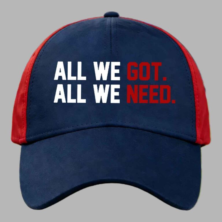Unisex Patriots We All We Got We All We Need Hat - gullprint.com